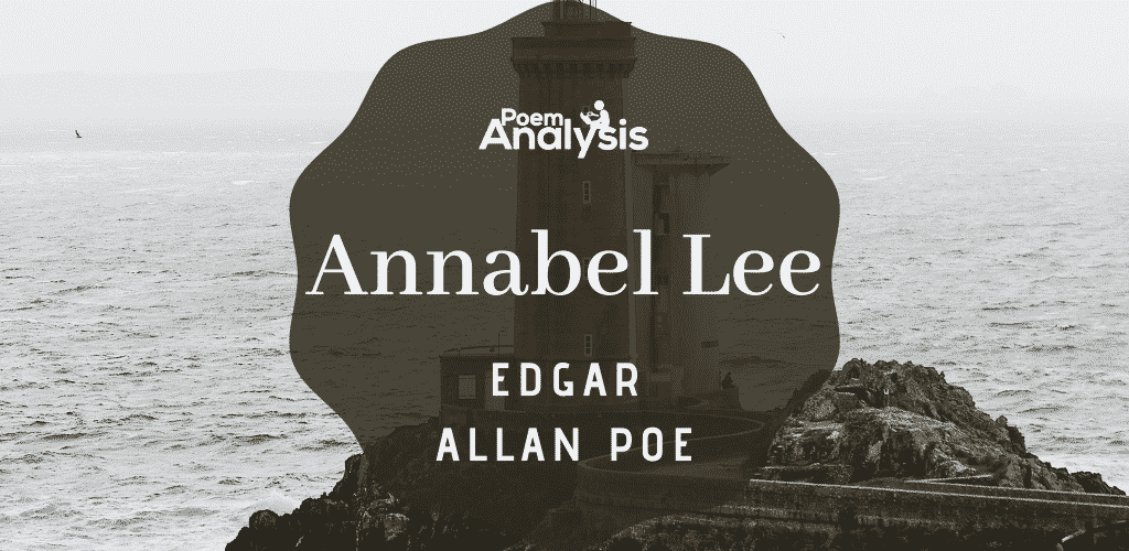 Annabel Lee by Edgar Allan Poe - Poem Analysis