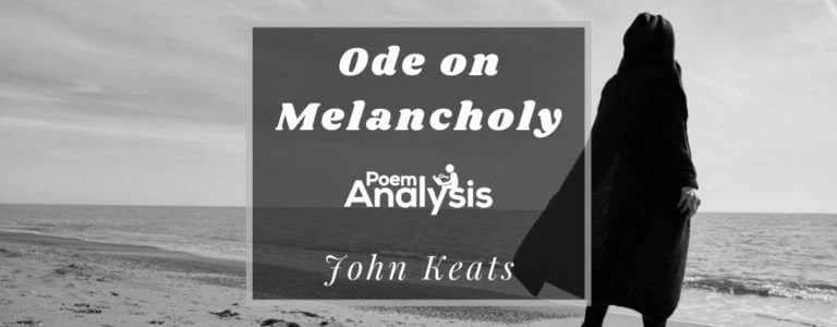 Ode on Melancholy by John Keats - Poem Analysis
