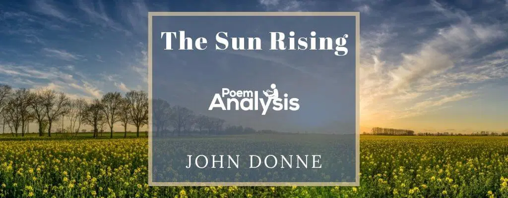 The Sun Rising by John Donne - Poem Analysis