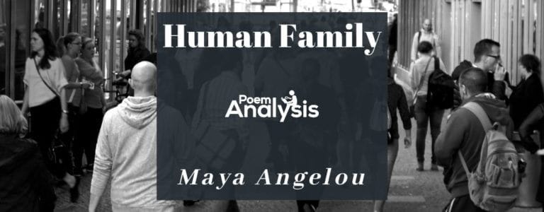 Human Family by Maya Angelou - Poem Analysis