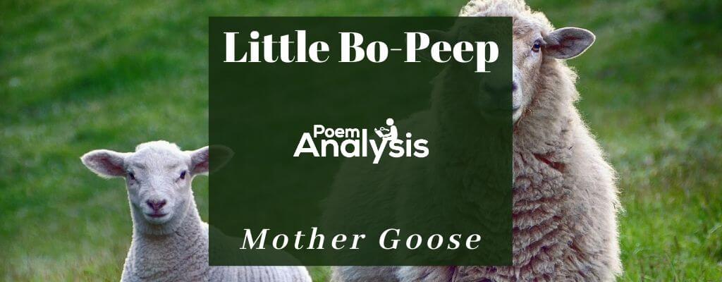 Little Bo-Peep by Mother Goose - Poem Analysis