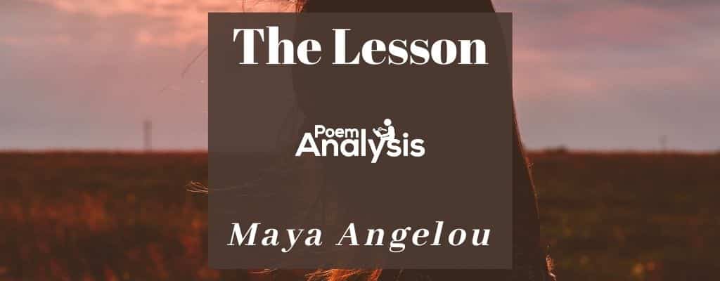 The Lesson by Maya Angelou - Poem Analysis
