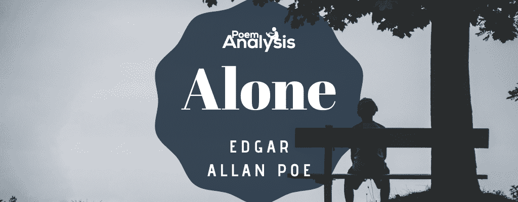 Understand Alone by Edgar Allan Poe - Poem Analysis