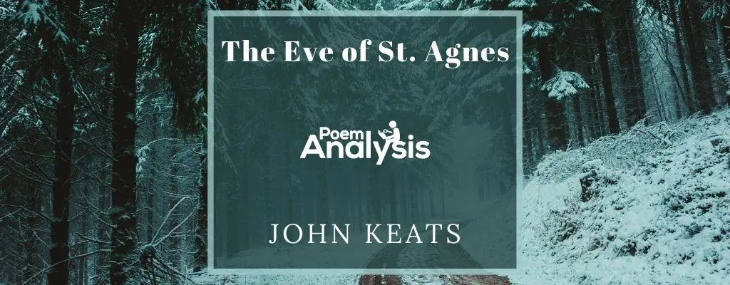 The Eve of St. Agnes by John Keats - Poem Analysis
