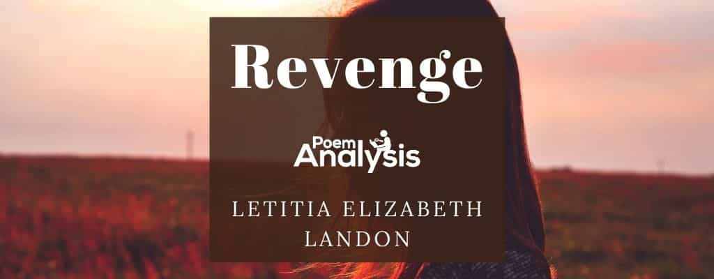 Revenge by Letitia Elizabeth Landon - Poem Analysis