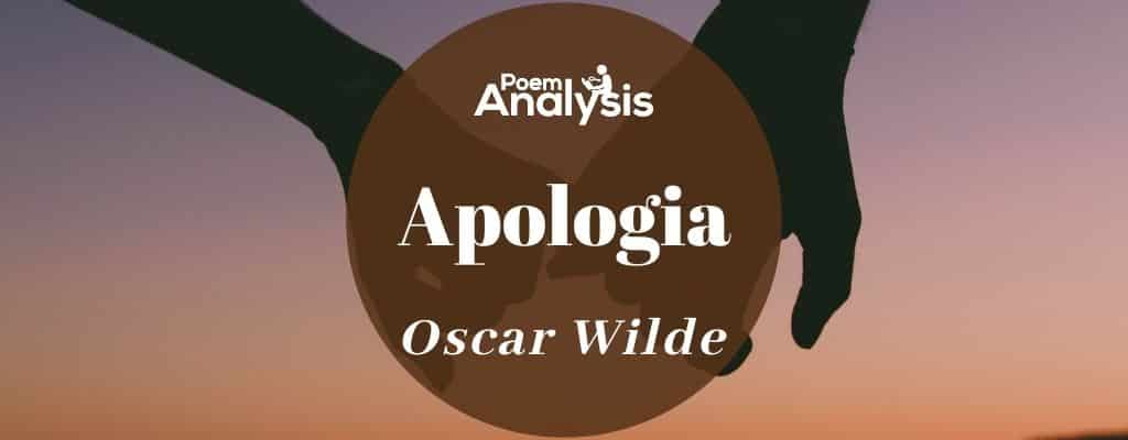 Apologia by Oscar Wilde - Poem Analysis