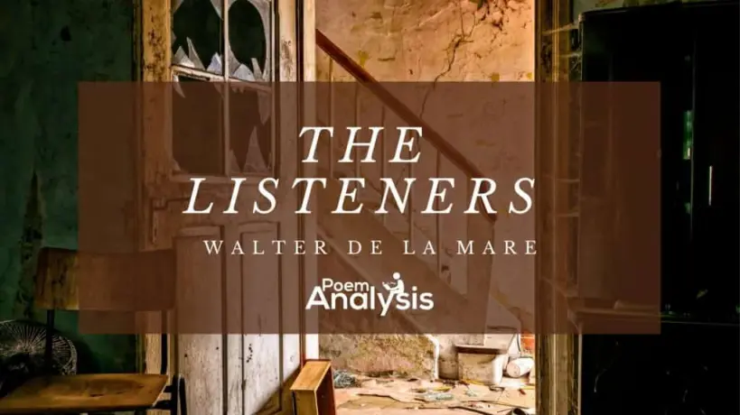 The Listeners by Walter de la Mare - Poem Analysis