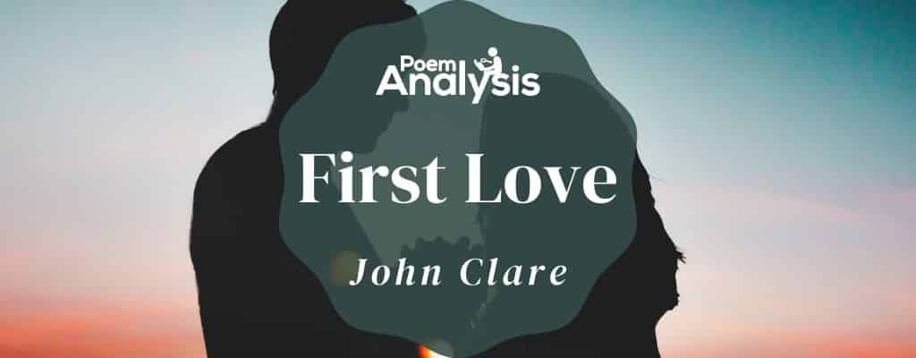 First Love by John Clare - Poem Analysis