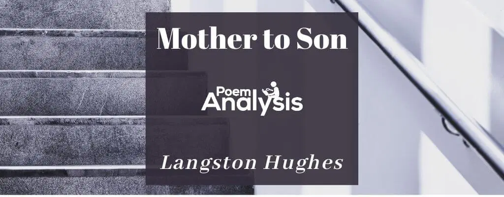 Understand Mother to Son by Langston Hughes - Poem Analysis