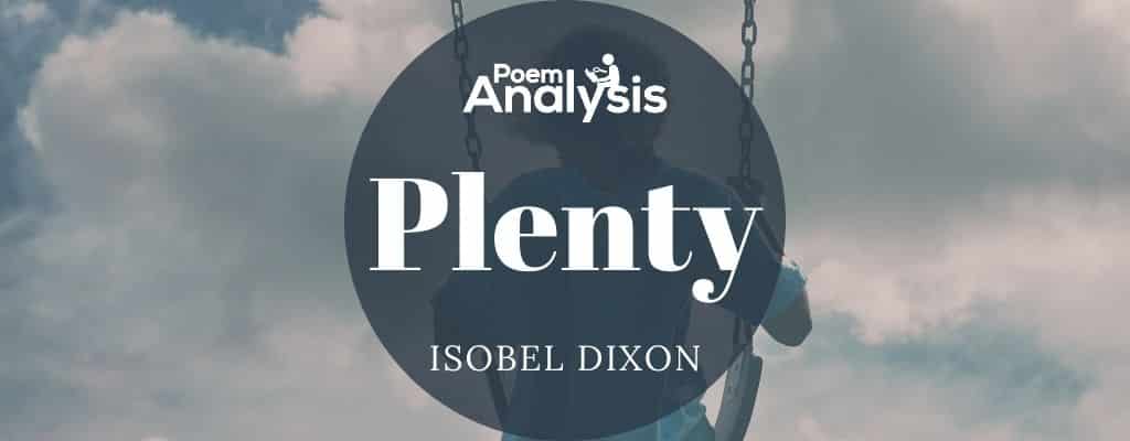 Plenty by Isobel Dixon - Poem Analysis