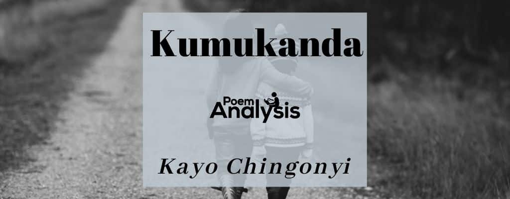 Kumukanda by Kayo Chingonyi - Poem Analysis