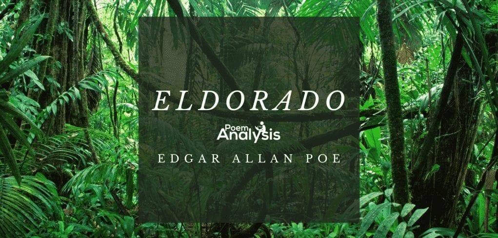 Understand Eldorado by Edgar Allan Poe - Poem Analysis
