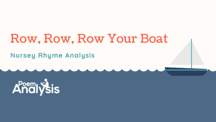 Row, Row, Row Your Boat - Poem Analysis