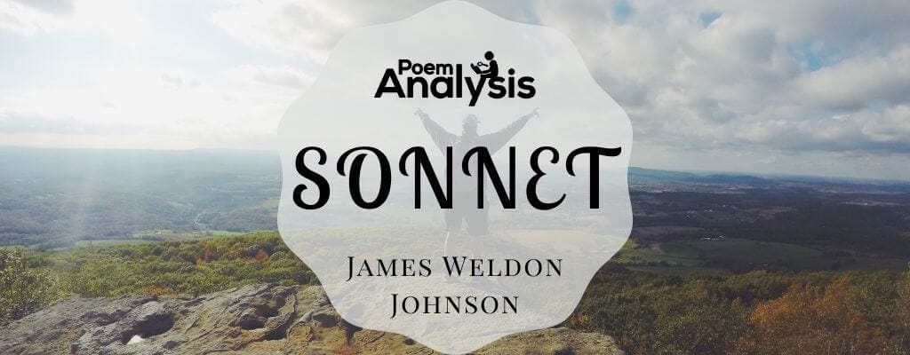 Sonnet by James Weldon Johnson - Poem Analysis