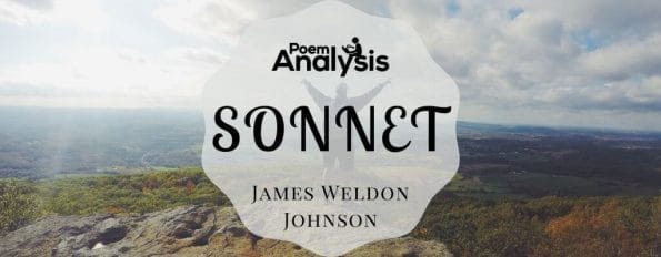 Sonnet by James Weldon Johnson - Poem Analysis