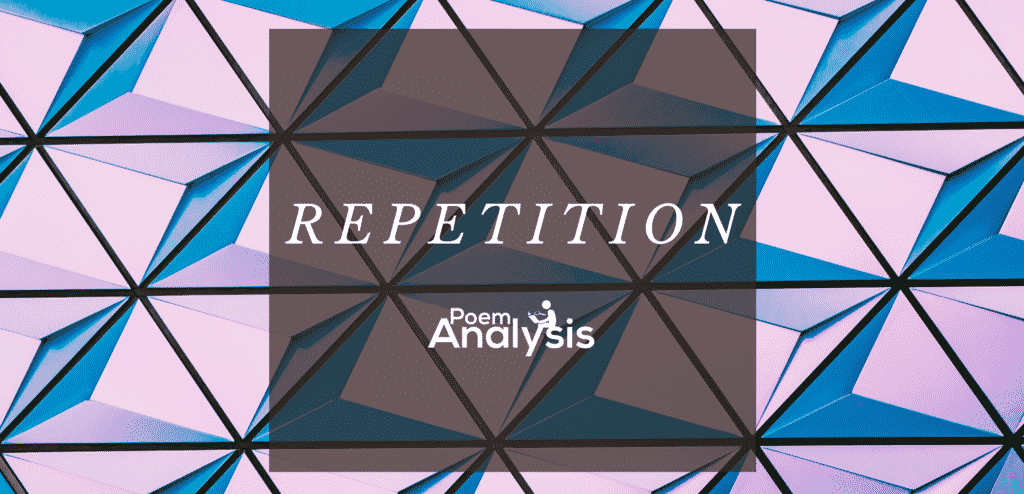 Repetition in Poetry: Definition and Examples - Poem Analysis