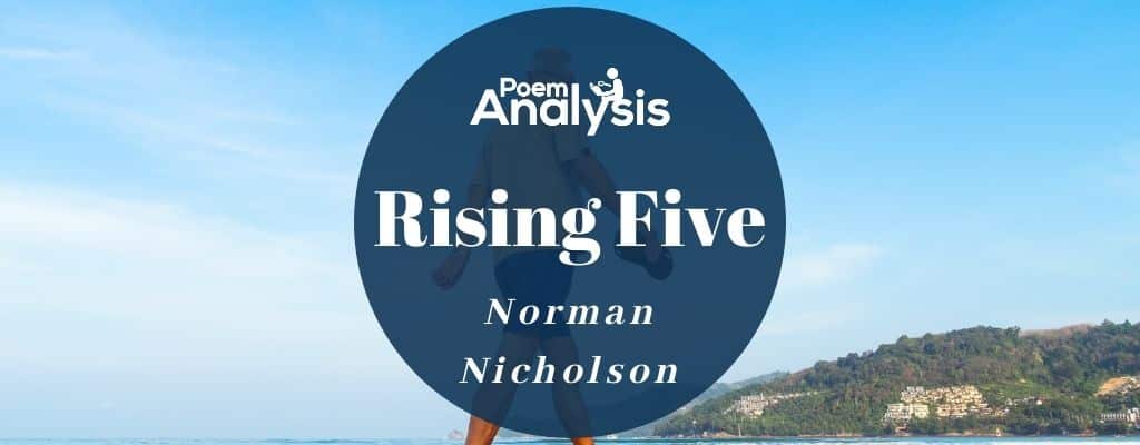 Rising Five by Norman Nicholson - Poem Analysis
