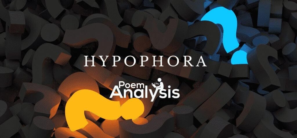 Hypophora - Definition and Examples - Poem Analysis