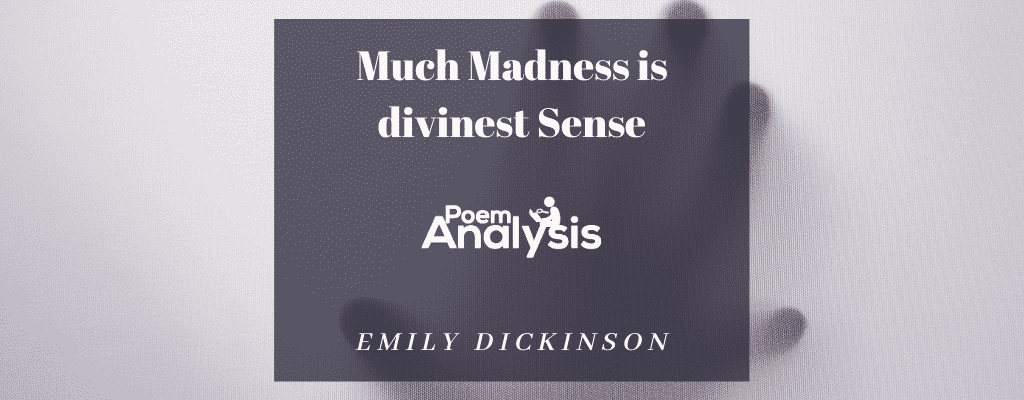 Much Madness is divinest Sense Explained: Dickinson on Individuality