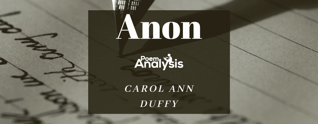 Anon by Carol Ann Duffy - Poem Analysis