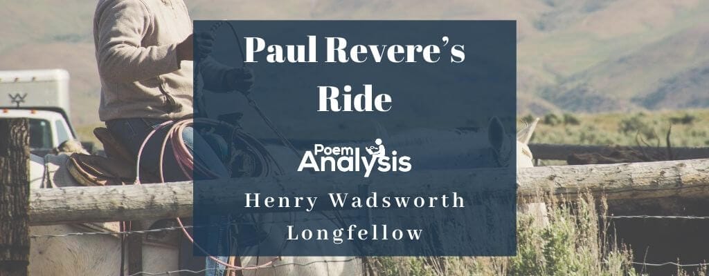 Paul Revere's Ride by Henry Wadsworth Longfellow - Poem Analysis