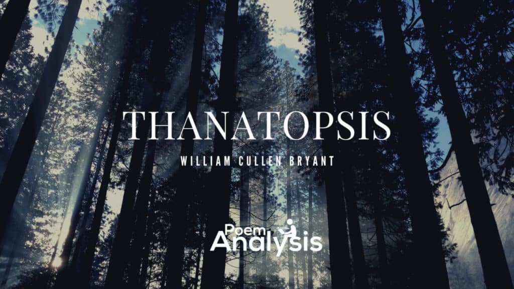 Thanatopsis by William Cullen Bryant - Poem Analysis