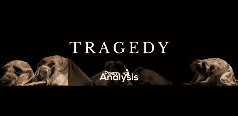 Tragedy - Definition and Examples in Literature - Poem Analysis