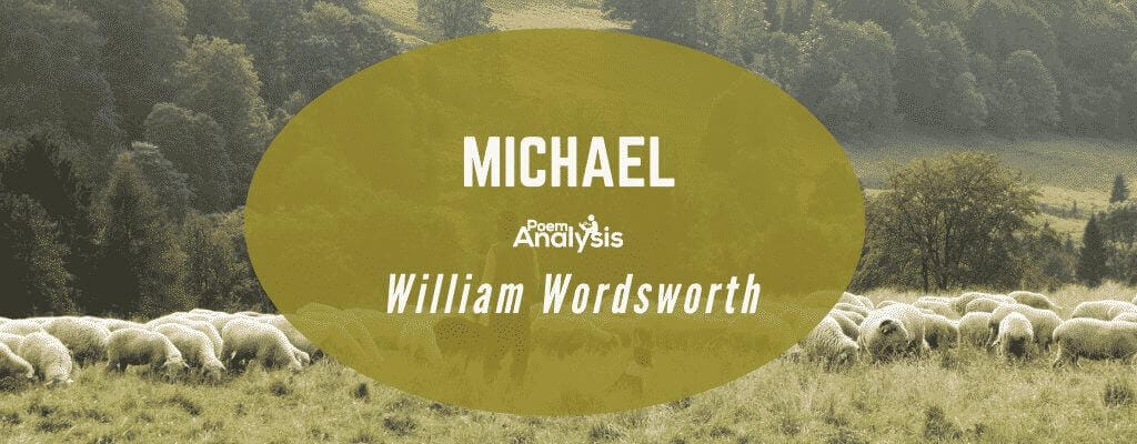 Michael by William Wordsworth - Poem Analysis