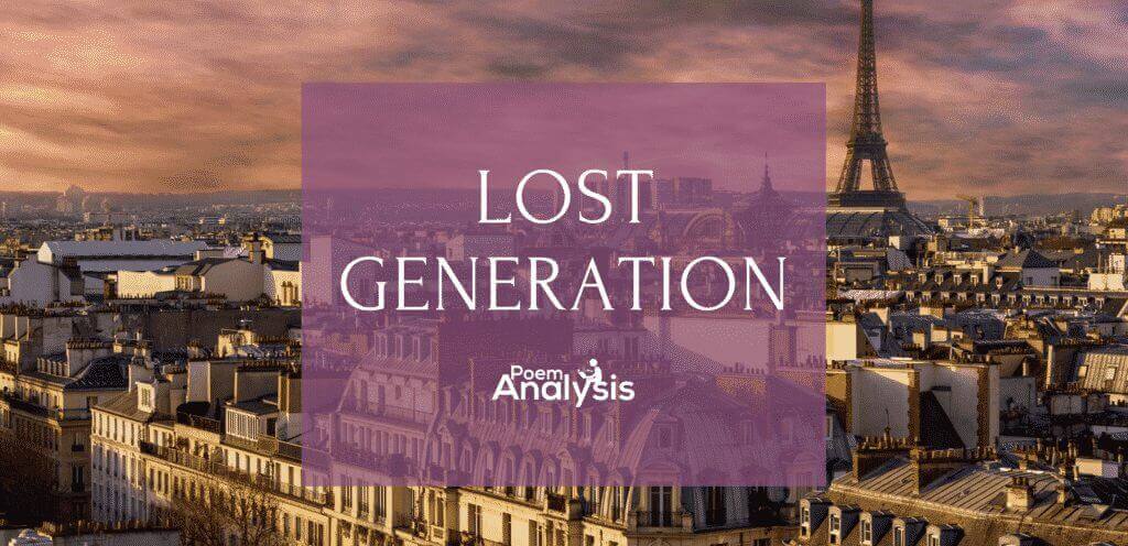 Lost Generation Writers and Poems - Poem Analysis