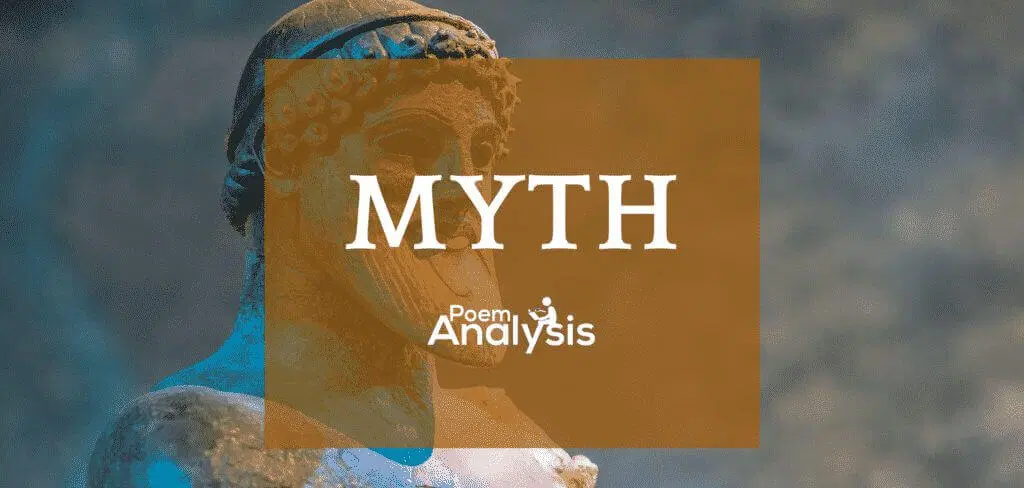 What is a Myth? Definition of Myth - Poem Analysis