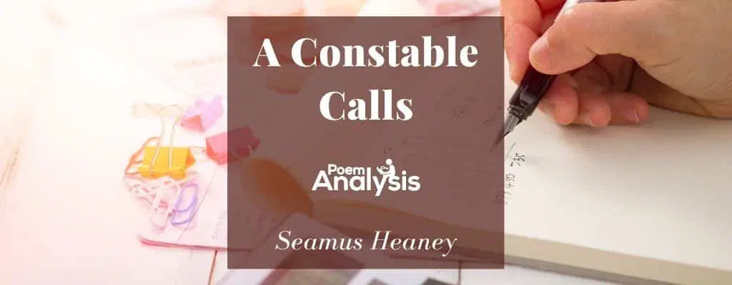 A Constable Calls by Seamus Heaney - Poem Analysis