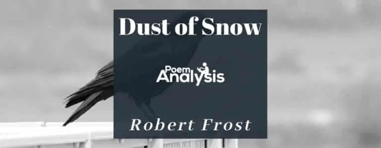 Understand Dust of Snow by Robert Frost - Poem Analysis