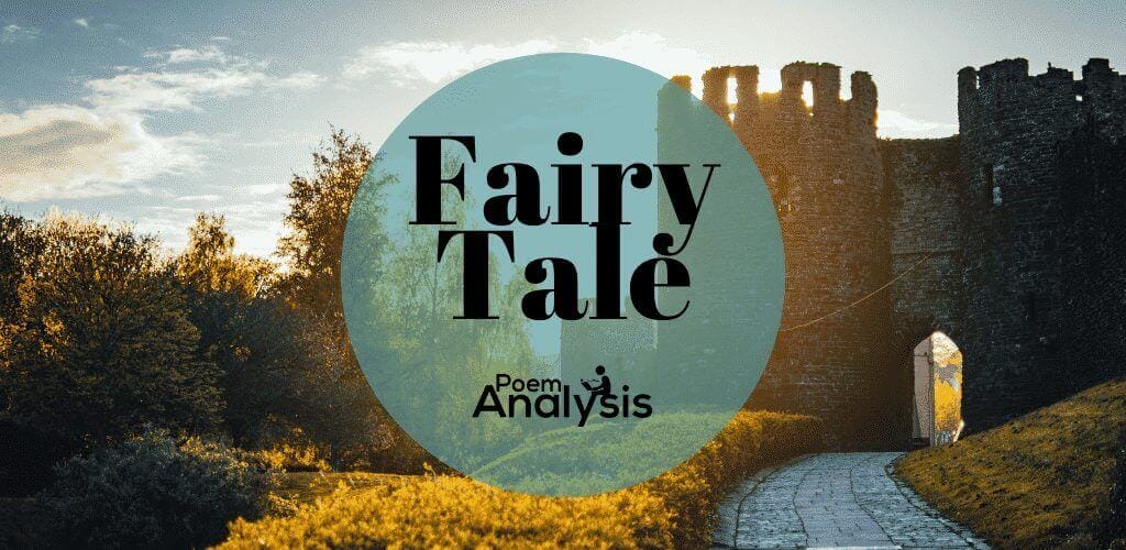 Fairy Tale Definition and Examples - Poem Analysis
