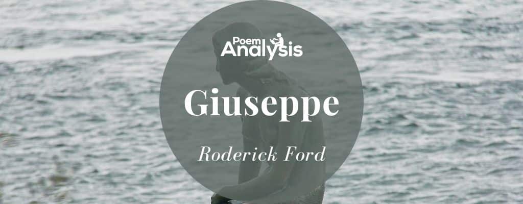 Giuseppe by Roderick Ford - Poem Analysis