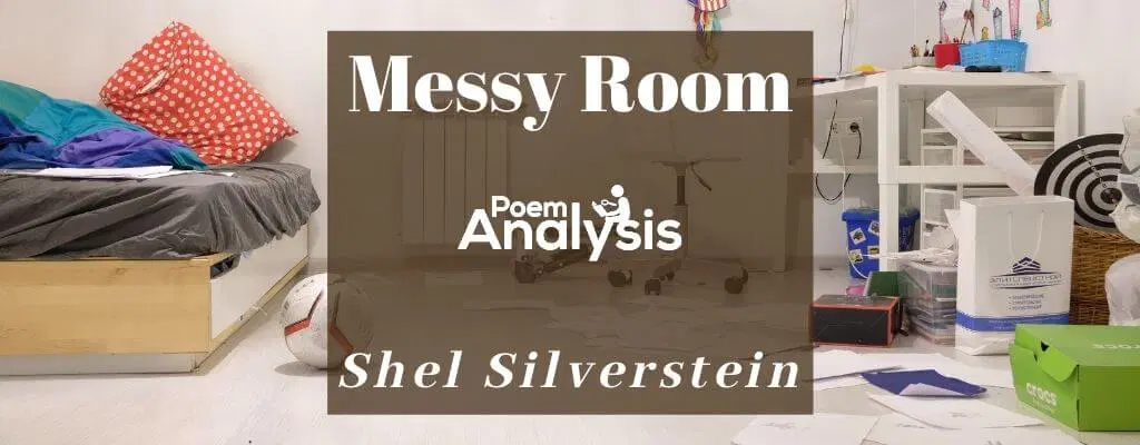 Messy Room by Shel Silverstein - Poem Analysis