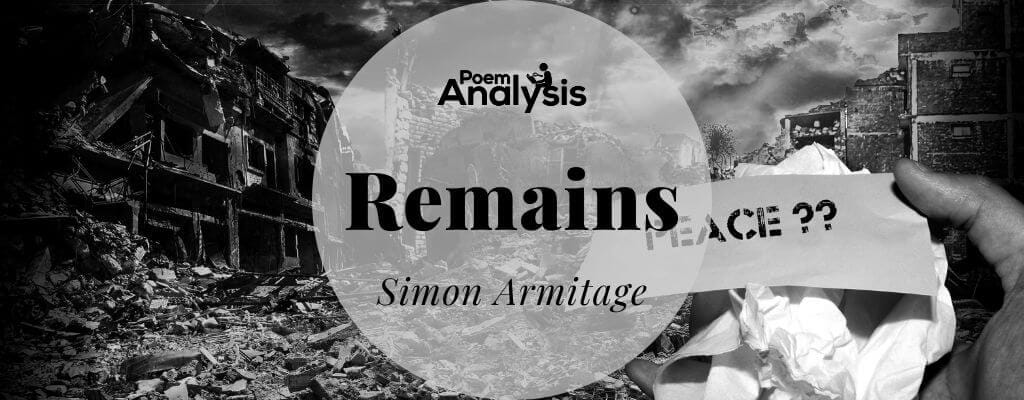 Remains by Simon Armitage - Poem Analysis