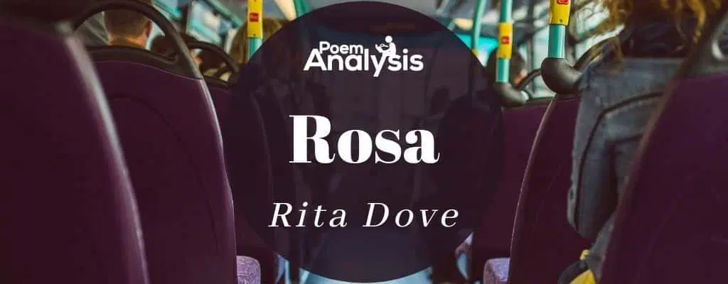 Rosa by Rita Dove - Poem Analysis
