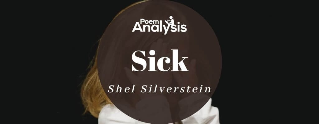 Sick by Shel Silverstein - Poem Analysis