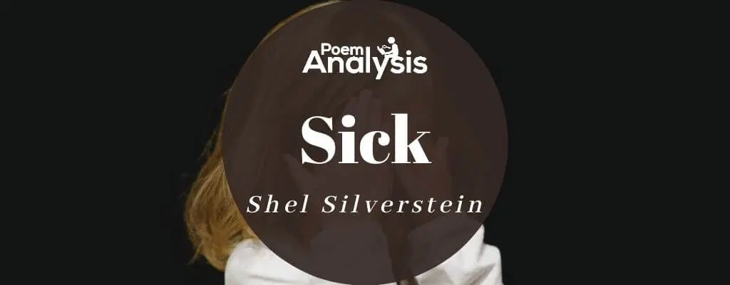 Sick by Shel Silverstein - Poem Analysis