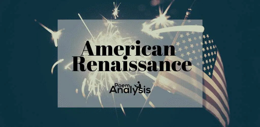 American Renaissance - Poem Analysis