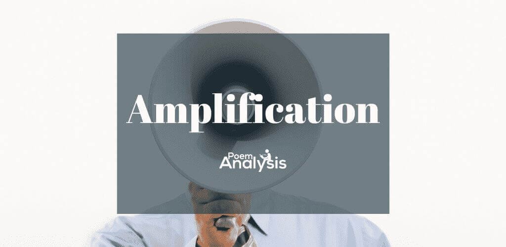 Amplification Definition and Examples - Poem Analysis