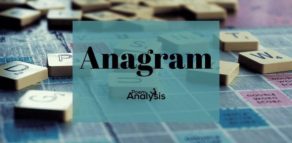 Anagram Definition and Examples - Poem Analysis