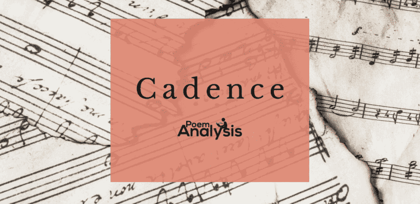 Cadence Definition and Meaning - Poem Analysis