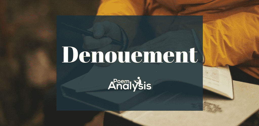 Denouement Definition and Meaning - Poem Analysis