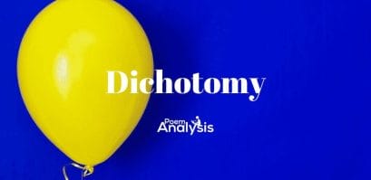 Dichotomy Definition and Examples - Poem Analysis
