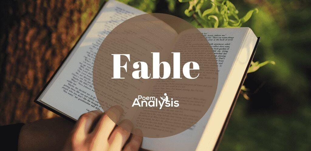 What is a Fable? Definition of Fable - Poem Analysis