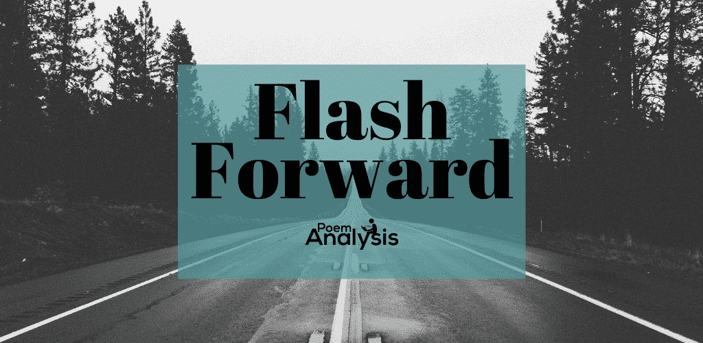 Flash Forward Definition and Examples - Poem Analysis