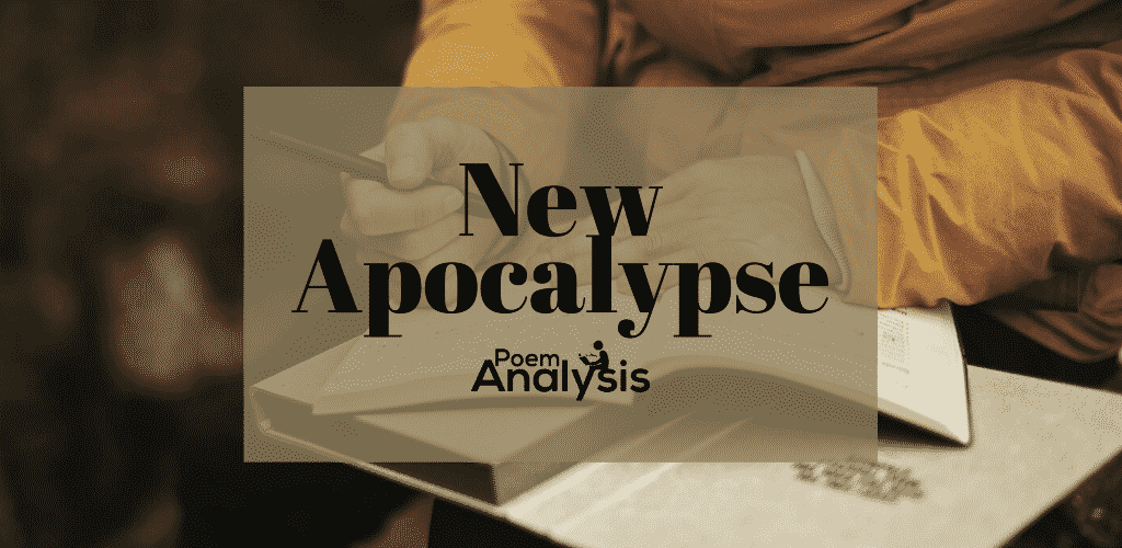 New Apocalyptics - Poem Analysis