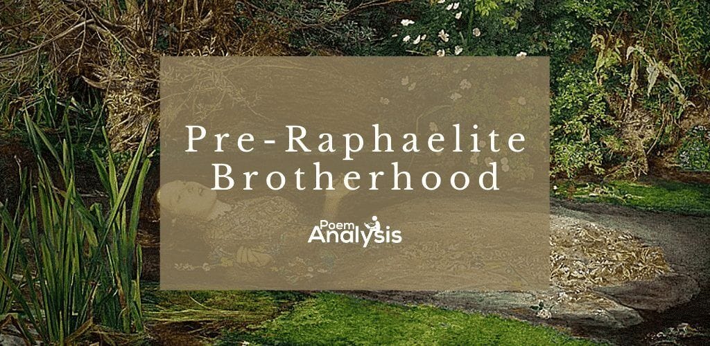 The Pre-Raphaelite Brotherhood Movement - Poem Analysis