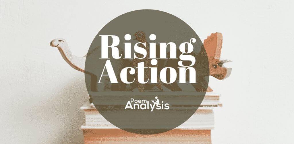 Rising Action Definition and Examples - Poem Analysis